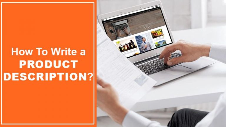 How To Write A Product Description? Simplified Guide For Beginners