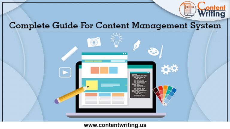 Complete Guide For Content Management System